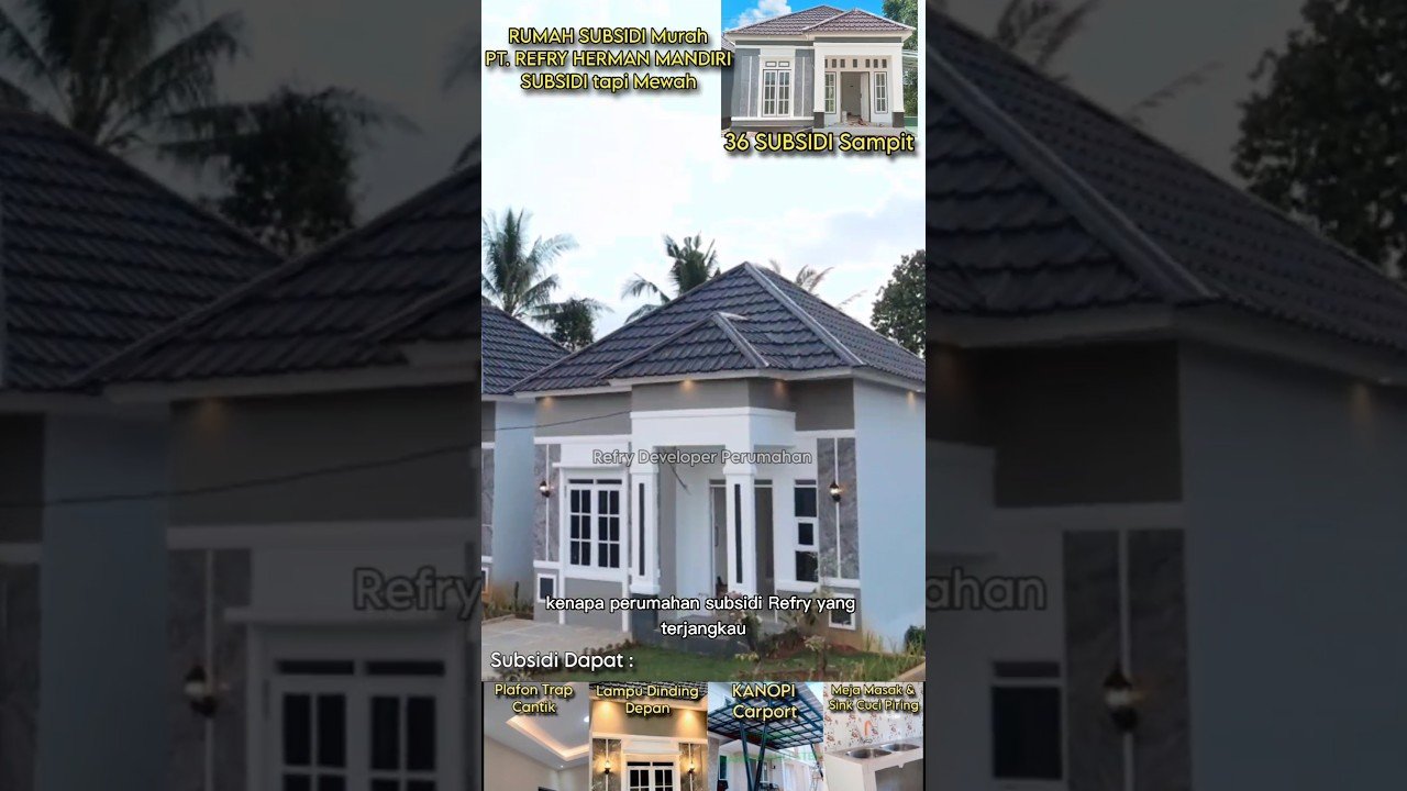 Perumahan Subsidi Refry : dikira Komersil Mewah padahal cuman tipe 36 ...